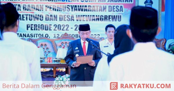 Lantik Anggota BPD Desa Waetuwo-Wewangrewu, Bupati Wajo Titip Lima ... Lantik Anggota BPD Desa Waetuwo-Wewangrewu, Bupati Wajo Titip Lima ...