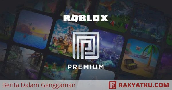 Roblox Premium: Apa Itu dan Apakah Layak Dibeli?